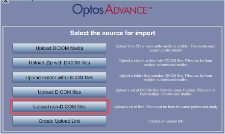 Import Non-DICOM Image Files OptosAdvance | Optos Support